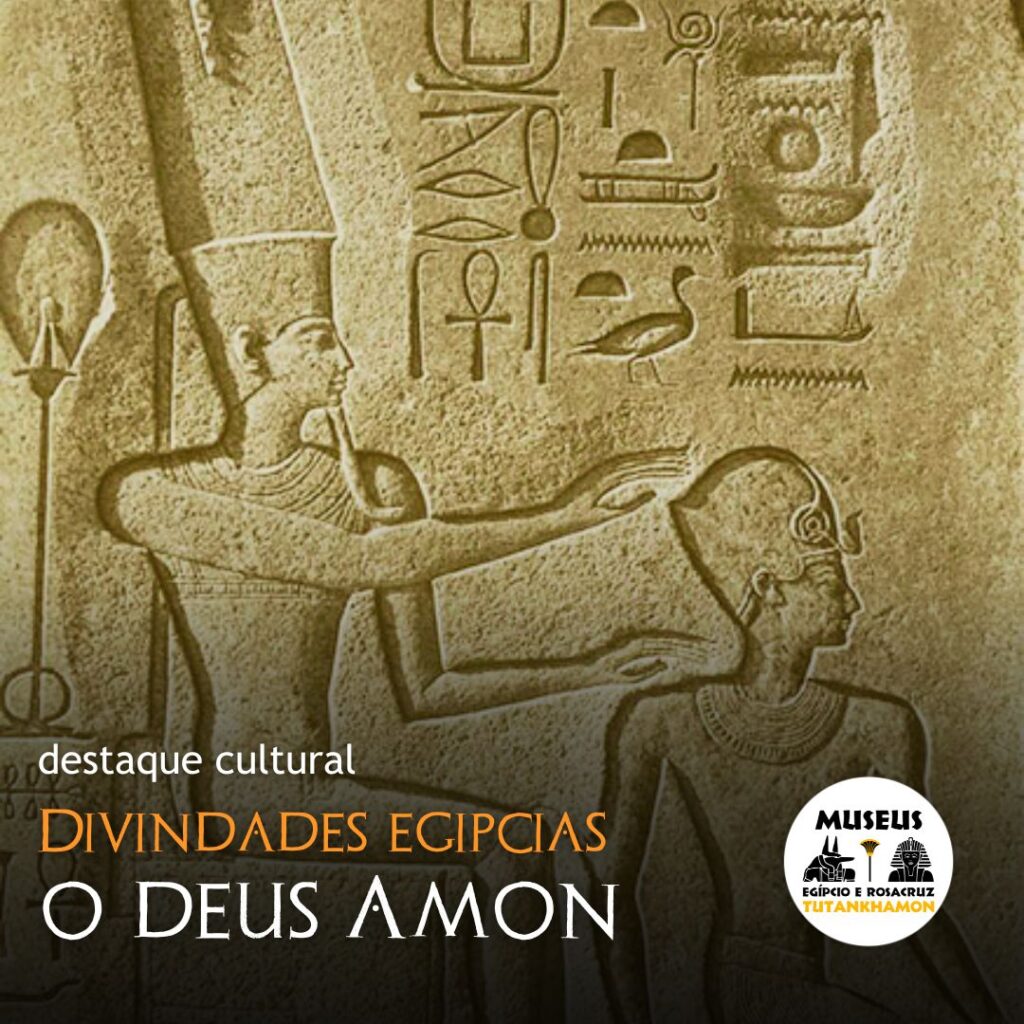Divindades egípcias – o deus Amon – Museu Egípcio Rosacruz